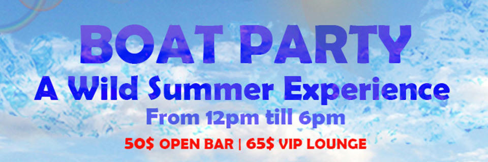 BOAT PARTY , A WILD SUMMER EXPERIENCE - ihjoz