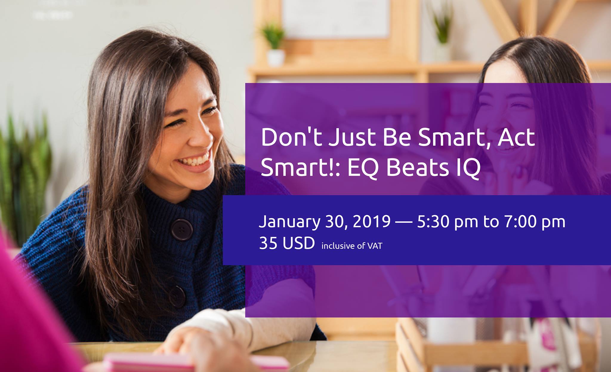 UGYL: Don't just be Smart, Act Smart: EQ Beats IQ - ihjoz