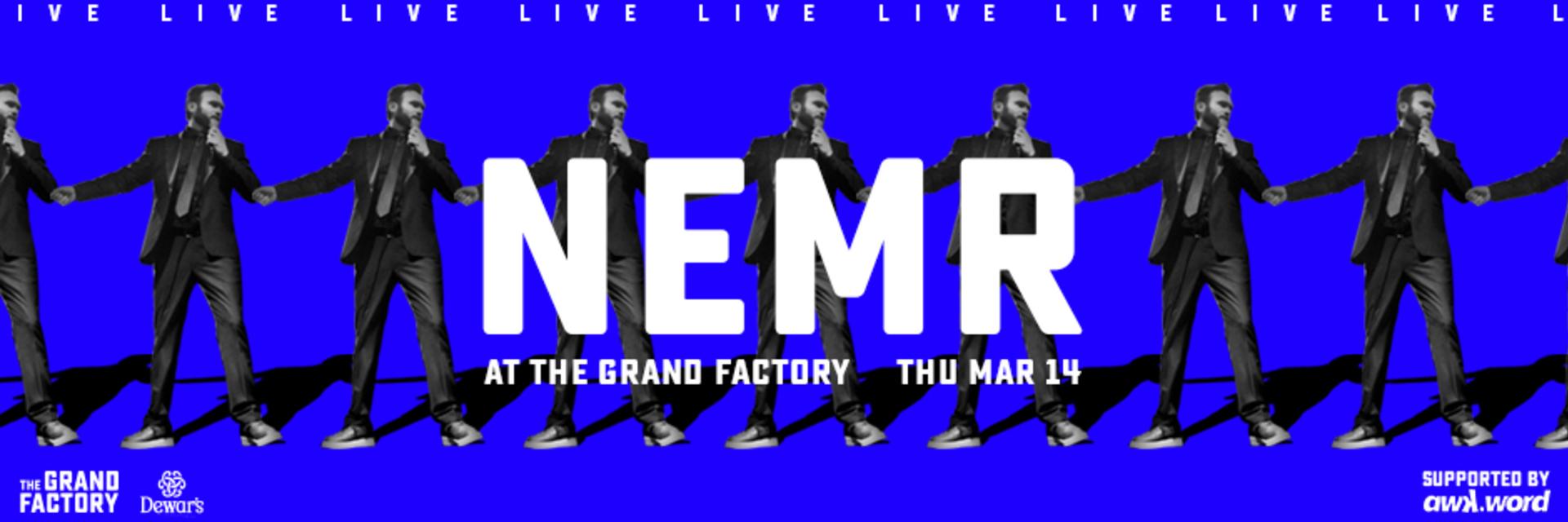 NEMR at The Grand Factory - ihjoz