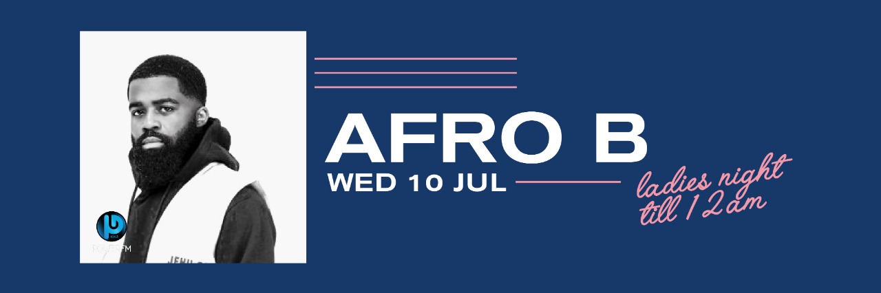 URBN Presents: AFRO B Live at Caprice LTD | WED 10 JULY - ihjoz