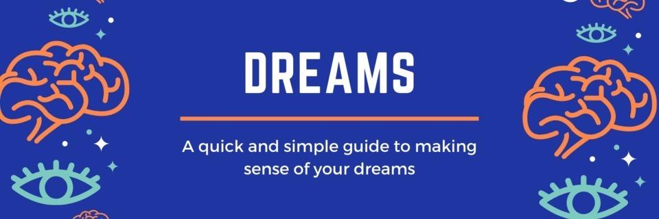 Dreams - A simple guide - ihjoz