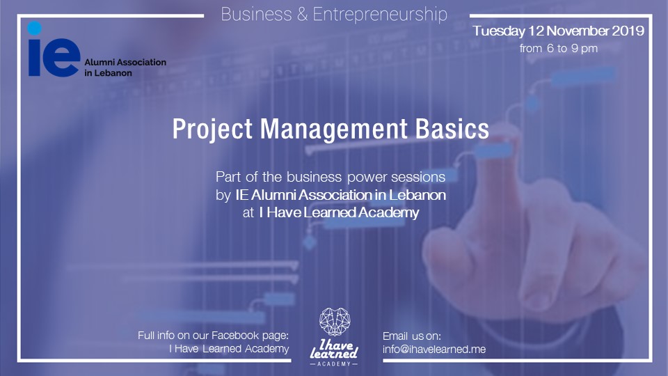 Project Management Basics Workshop with IE Alumni Association at I Have ...