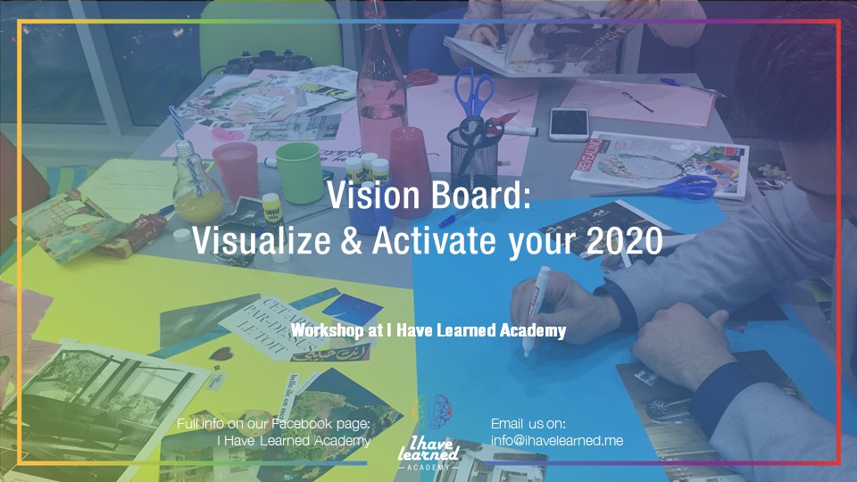 Vision Board: Visualize & Activate your 2020 Workshop at I Have Learned ...