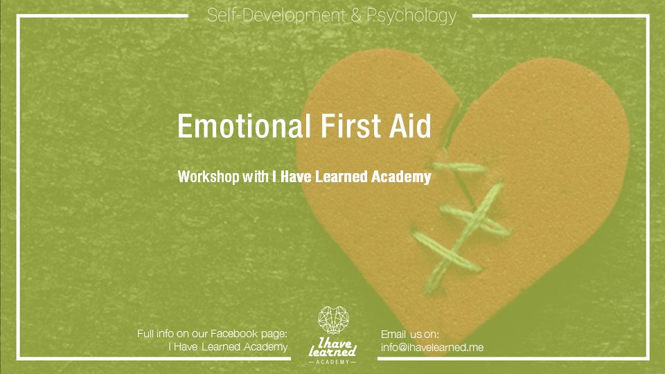 Emotional First Aid Workshop at I Have Learned Academy - ihjoz