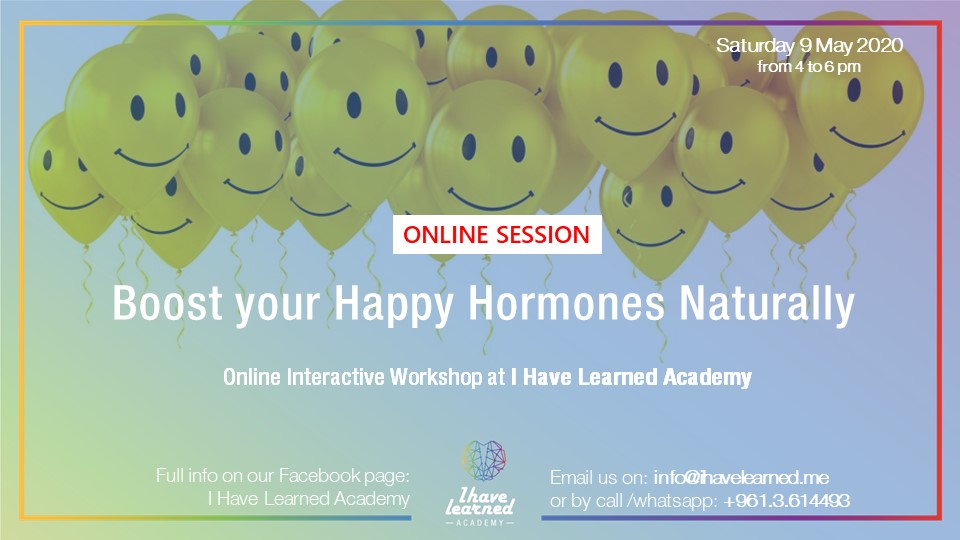 Boost your Happy Hormones Naturally - ONLINE Interactive Workshop by I ...