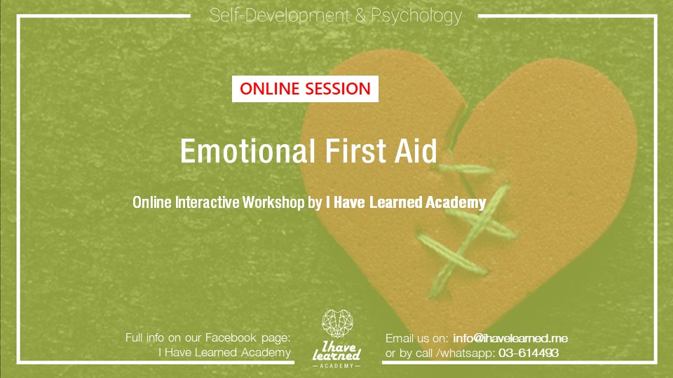 Emotional First Aid - Online Interactive Workshop by I Have Learned ...