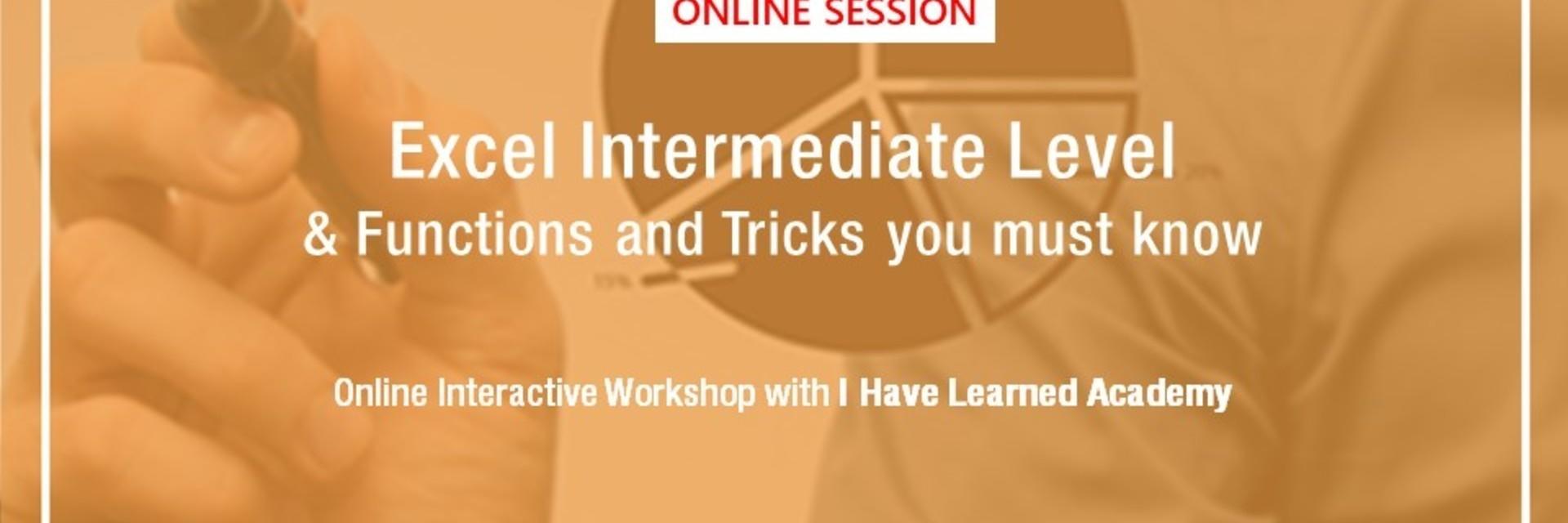 Excel Intermediate Level & Useful Tips - ONLINE interactive Workshop by ...