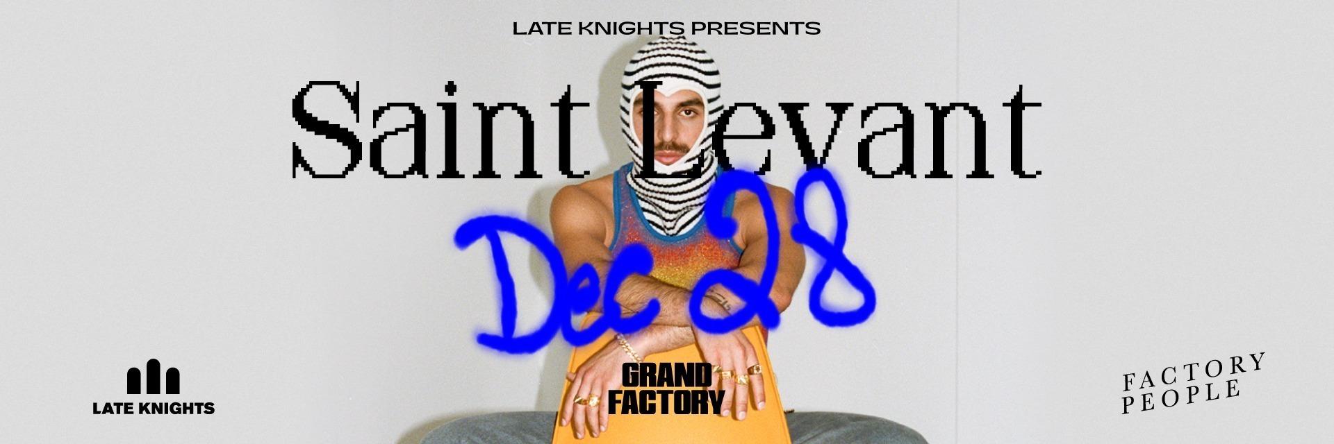 Late Knights Presents: Saint Levant - ihjoz