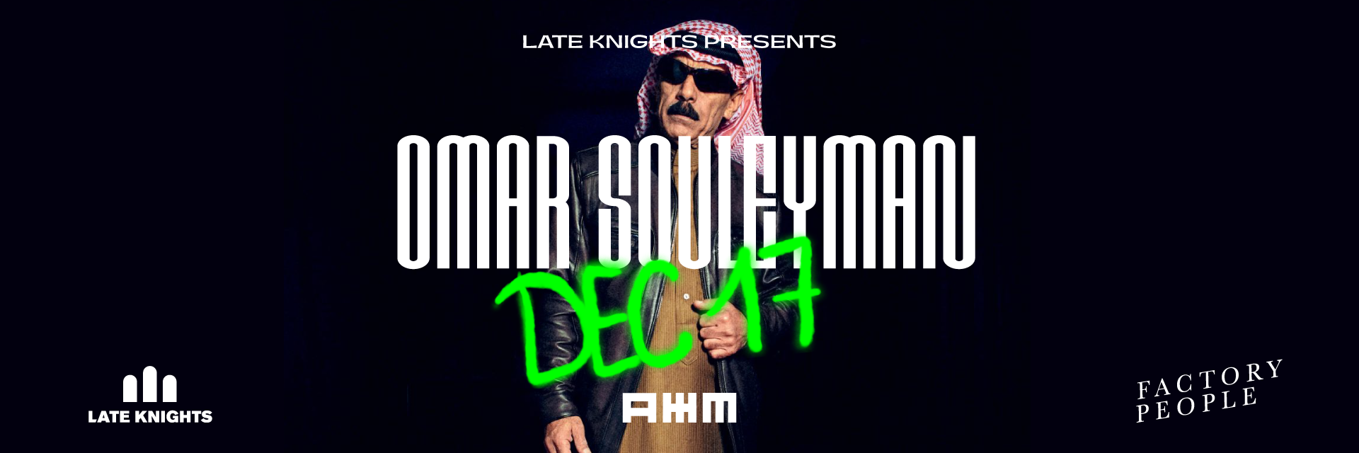 Late Knights Presents Omar Souleyman Live In Concert - ihjoz