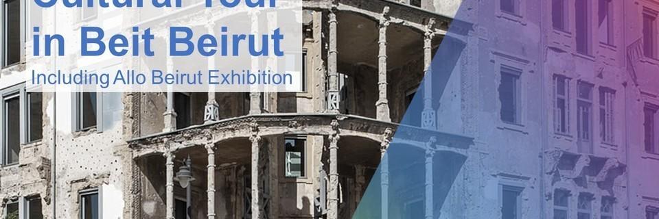 Cultural Guided Tour at Beit Beirut including the Allo Beirut ...