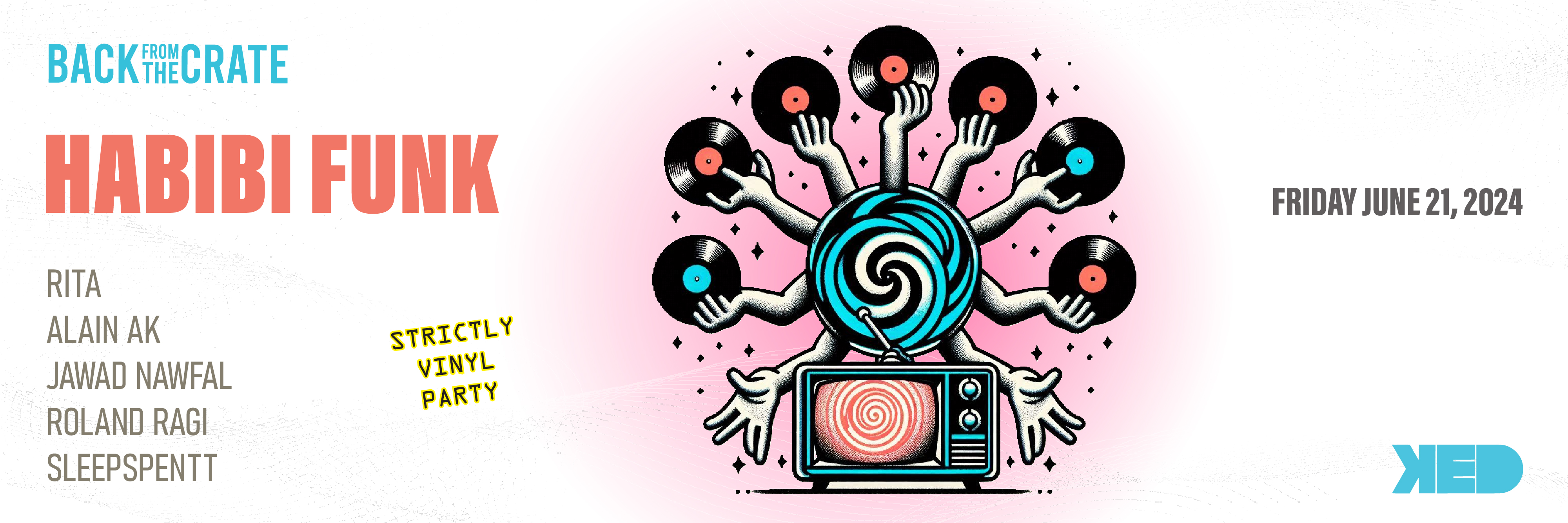 BACK FROM THE CRATE with HABIBI FUNK and others at KED - ihjoz