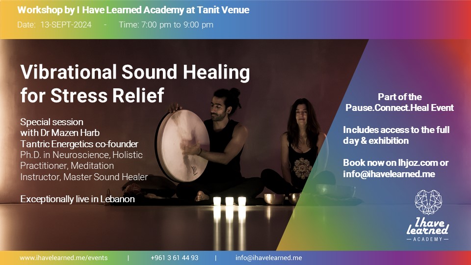 Vibrational Sound Healing for Stress Relief - Workshop by I Have Learned Academy at Tanit Venue ...