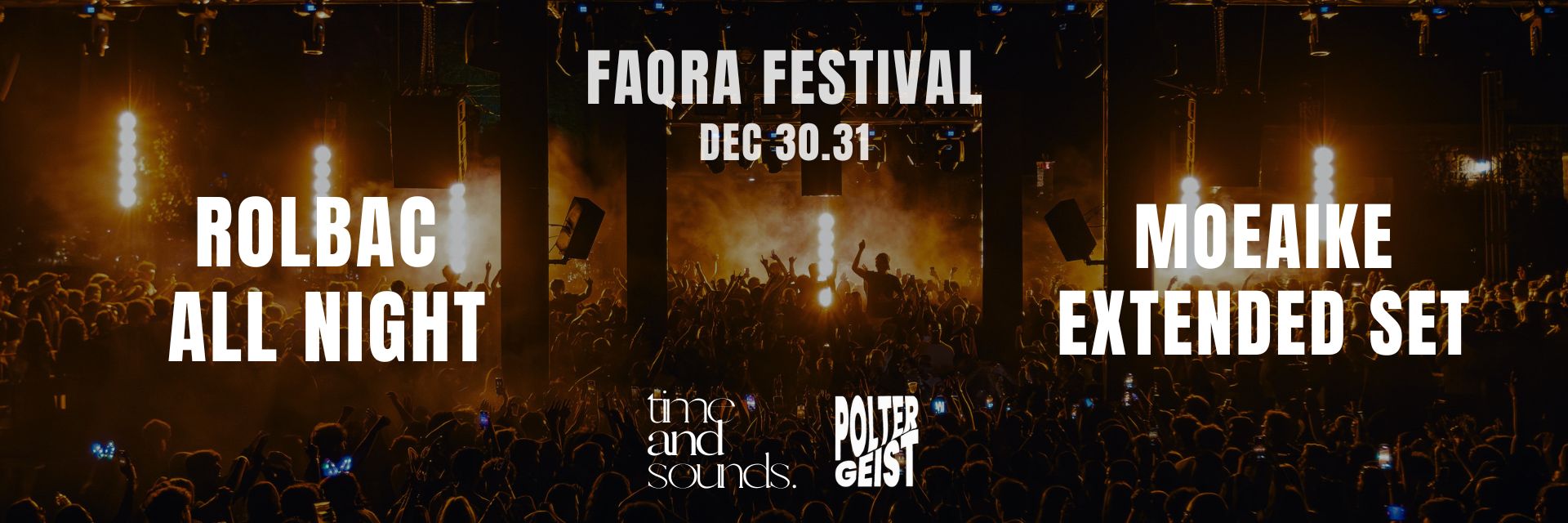 Faqra Festival : ROLBAC X MOEAIKE (NYE-1/NYE) - ihjoz